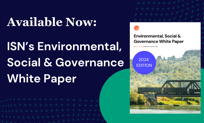 ISN® Releases 2024 Environmental, Social & Governance White Paper